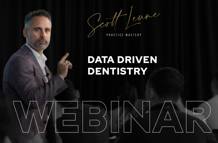 Data-Driven Dentistry | Scott Leune Seminars